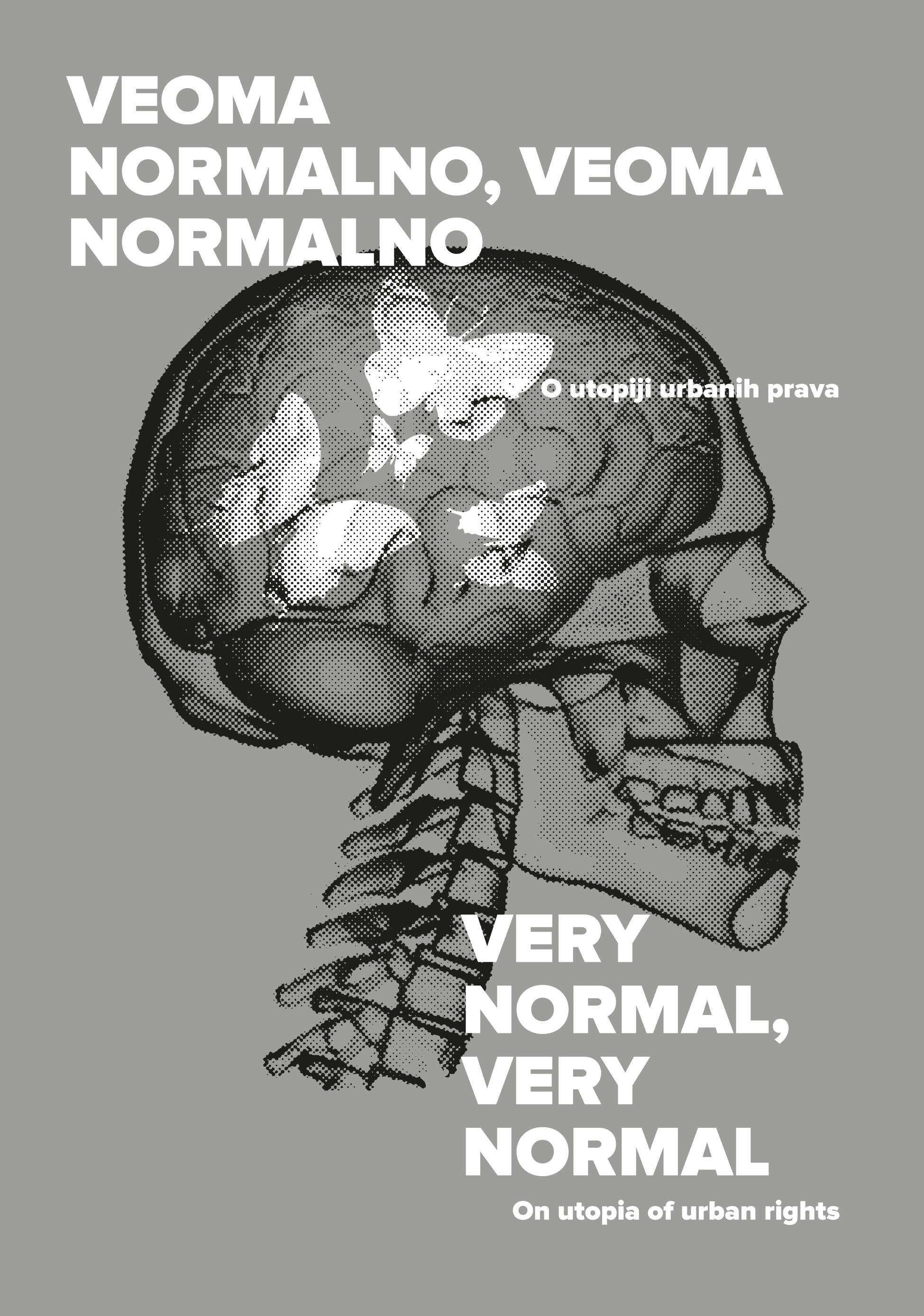 Veoma normalno, veoma normalno - O utopiji urbanih prava / Very Normal ...